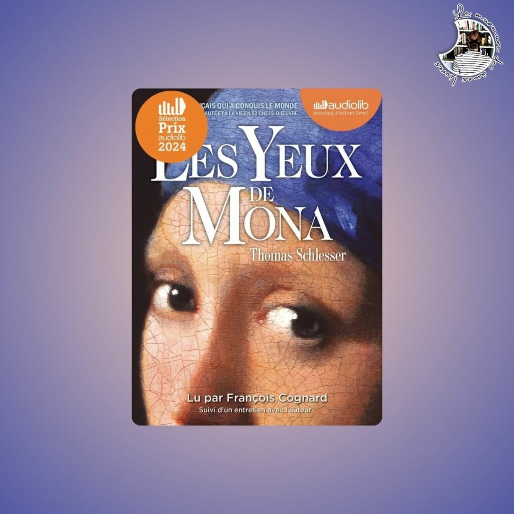 Chronique - Les yeux de Mona de Thomas Schlesser - Le murmure des âmes ...